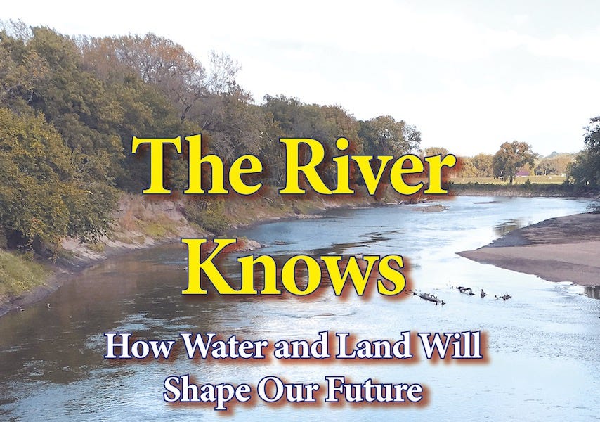 The River Knows - by Larry Stone - Listening to the Land