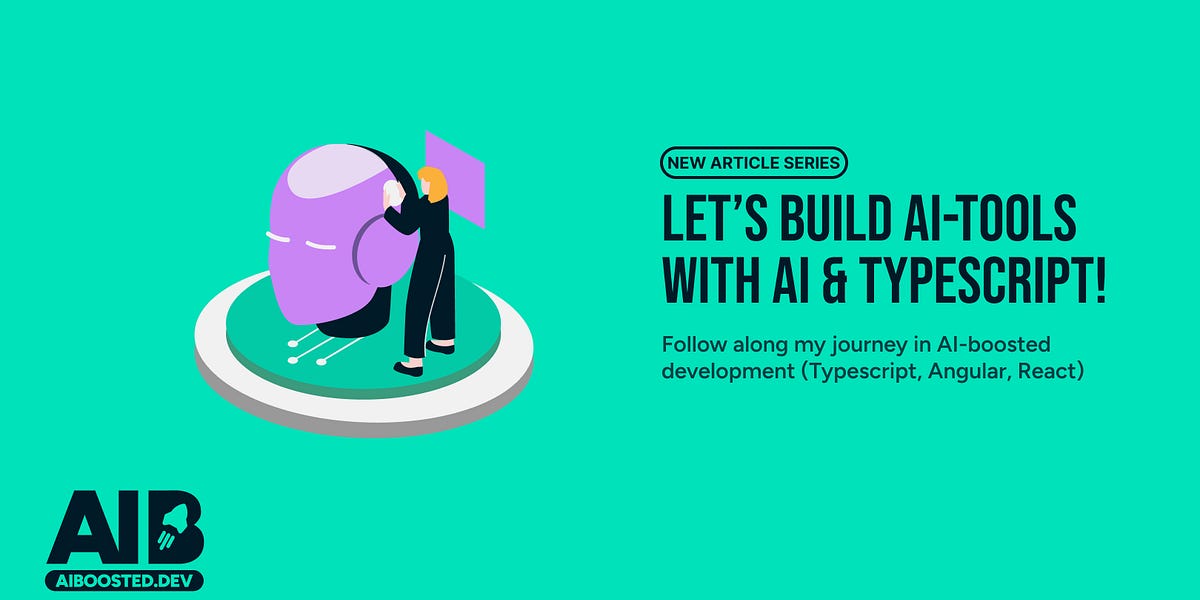 Let’s build AI-tools with the help of AI, Typescript, Angular and React!