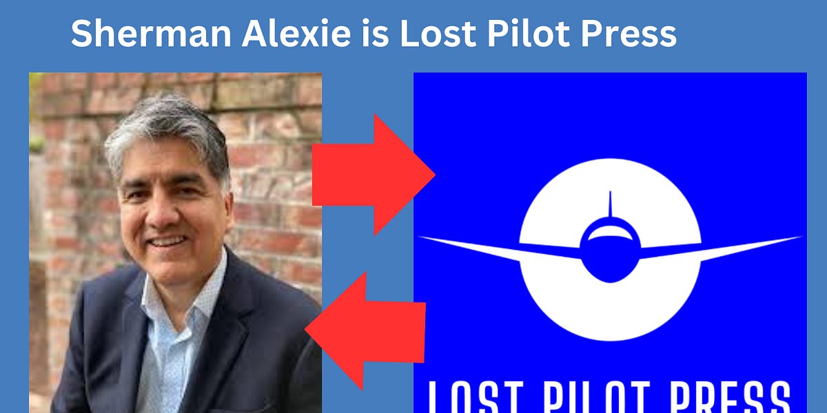 Sherman is Lost Pilot Press - Sherman Alexie