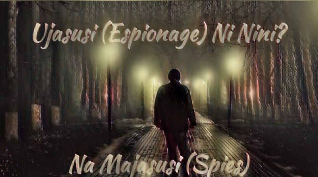 UJASUSI (espionage) ni nini? Na MAJASUSI (spies) wanafanya kazi gani ...