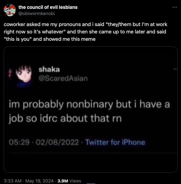 'i'm probably non-binary but i have to work in the morning'