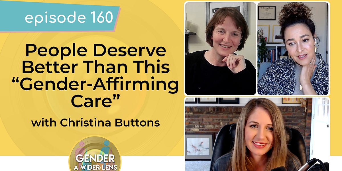 160 - People Deserve Better Than This "Gender-Affirming Care" with Christina Buttons