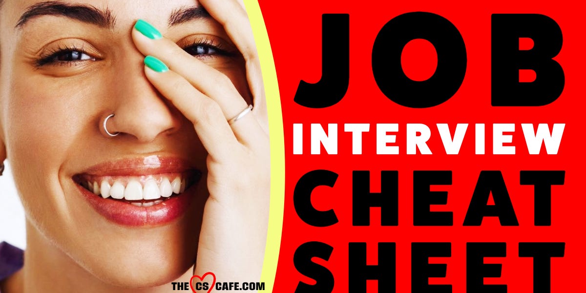 Job Interview Cheat Sheet Ace Your Next Cs Interview