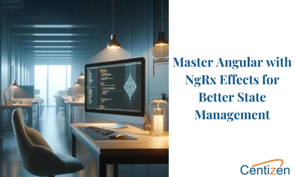 A Deep Dive into NgRx Effects: Managing Side Effects in Angular Applications