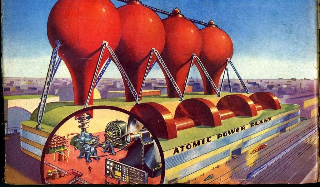Let go of the nuclear retrofuture - by Noah Smith