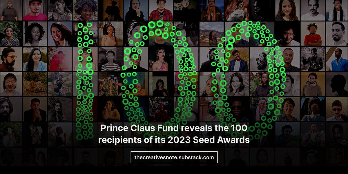 Prince Claus Fund reveals the 100 recipients of its 2023 Seed Awards