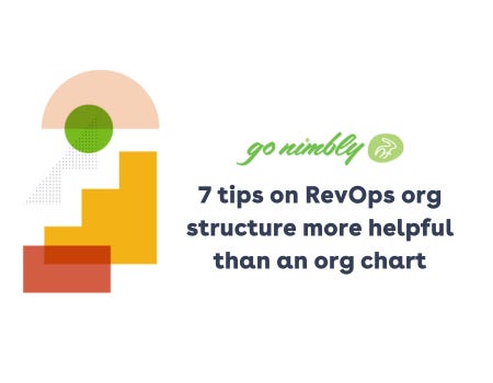 7 tips on RevOps org structure more helpful than an org chart