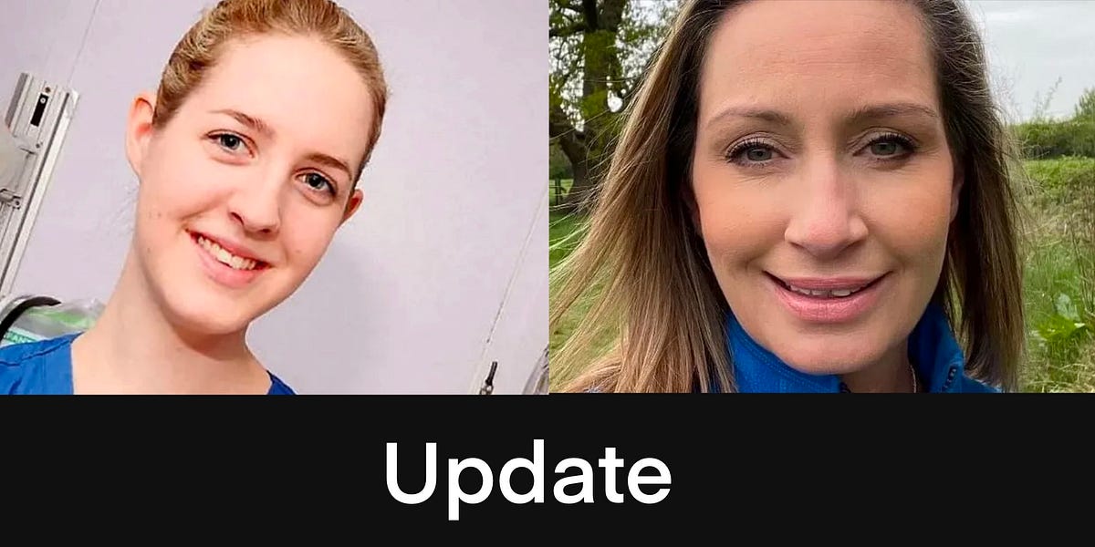 Update on Lucy Letby & Nicola Bulley - by Sam H Arnold