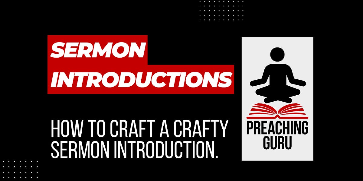 📖 Sermon Introductions - Preaching Guru
