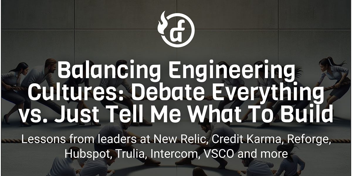 Balancing Engineering Cultures: Debate Everything vs. Just Tell Me What ...