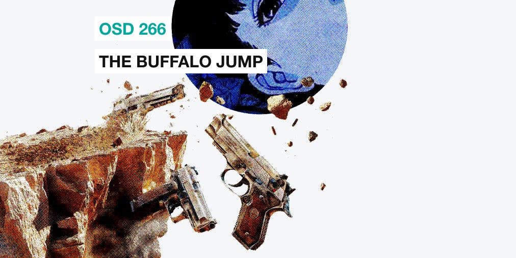 OSD 266: The buffalo jump - Open Source Defense
