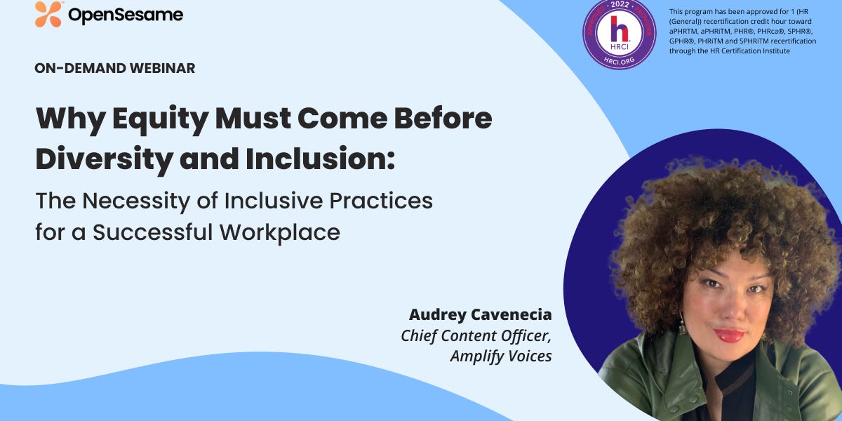 Why Equity Must Come Before Diversity and Inclusion: The Necessity of ...