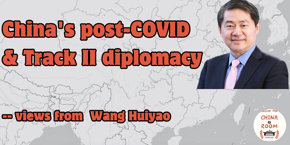 China's post-COVID diplomacy & Track Ⅱ diplomacy -- views from Wang ...