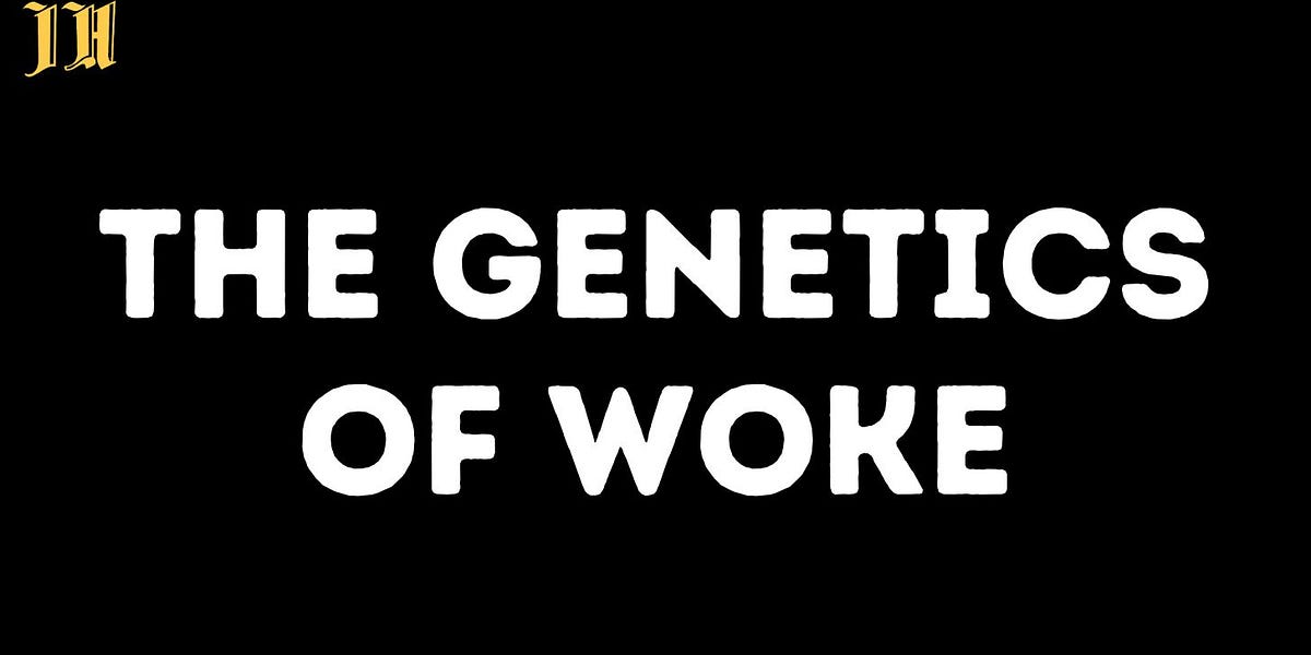 The Genetics of Woke | Joseph Bronski - by Edward Dutton
