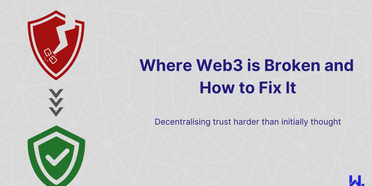 Where Web3 is Broken and How to Fix It - by Conor Svensson