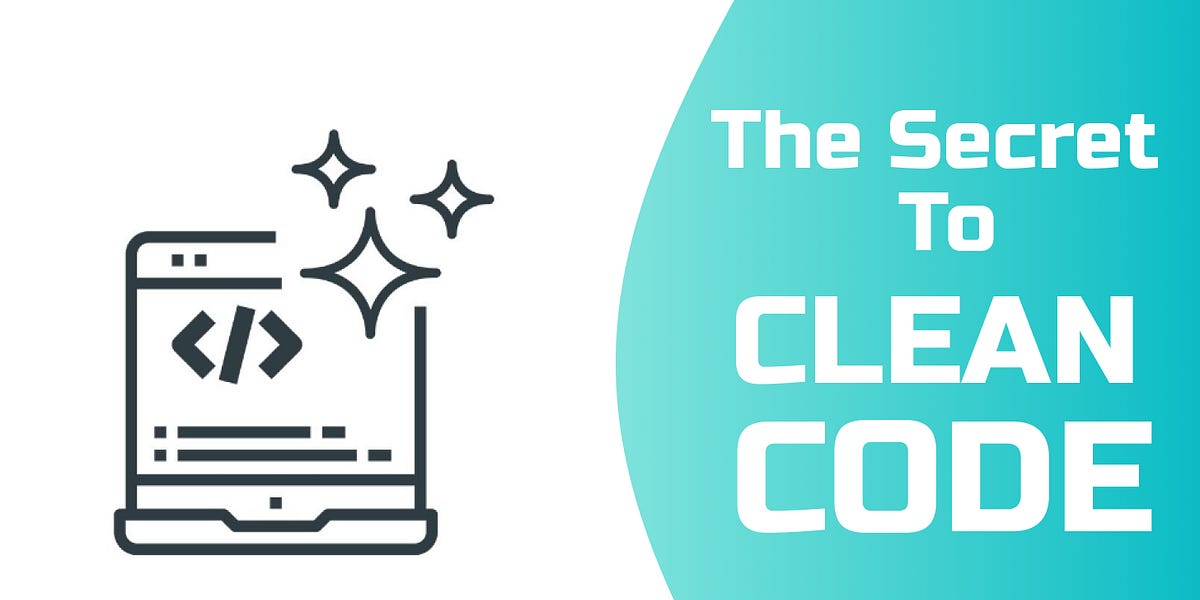 The Secret To Clean Code - by Daniel Moka