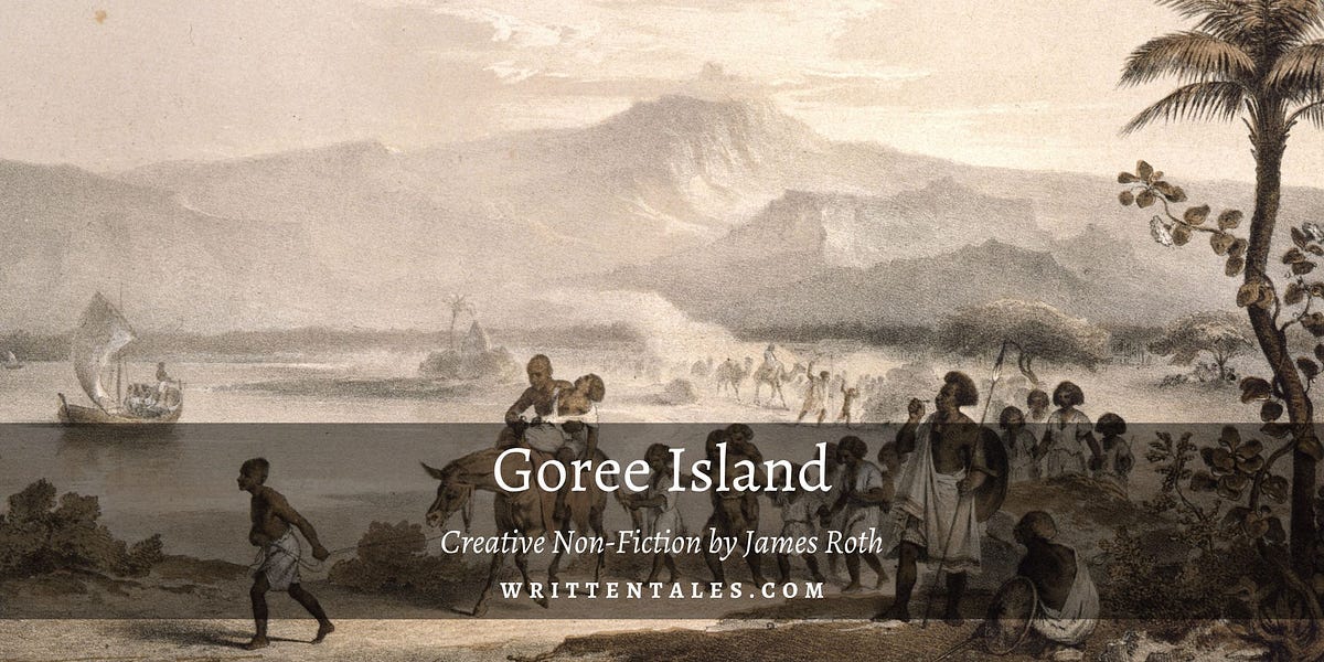 Goree Island - Written Tales Magazine