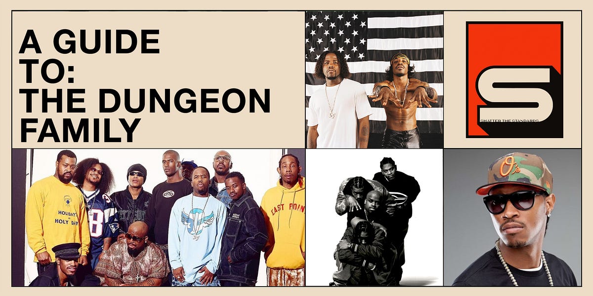 A Guide to The Dungeon Family