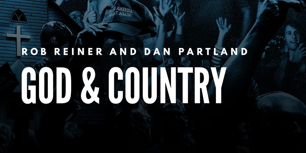 Rob Reiner and Dan Partland: God & Country - by Tim Miller