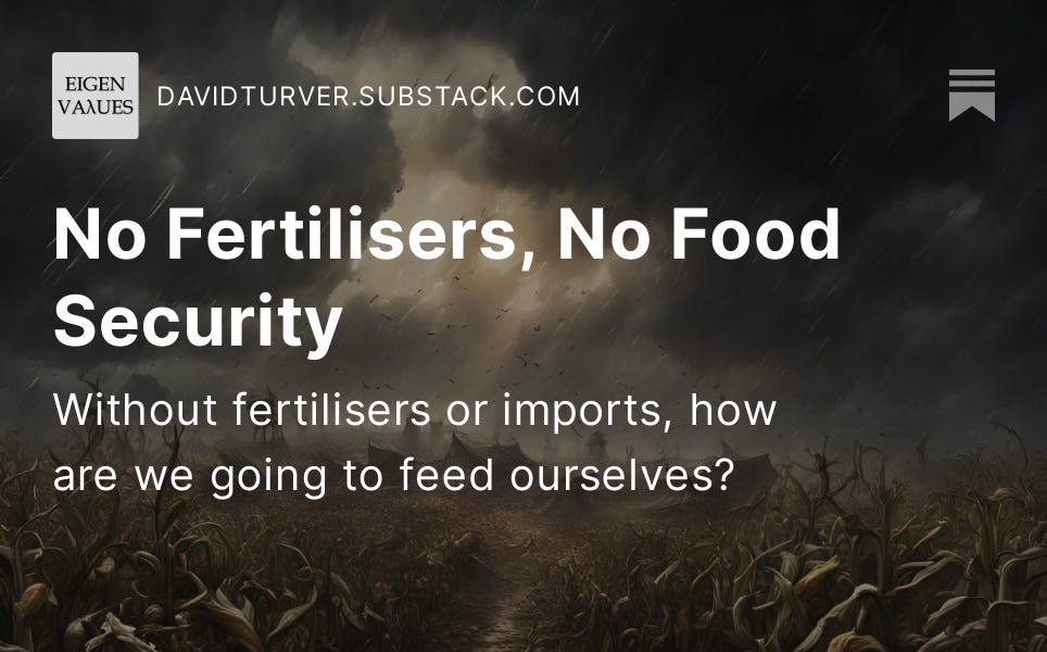 No Fertilisers, No Food Security - by David Turver