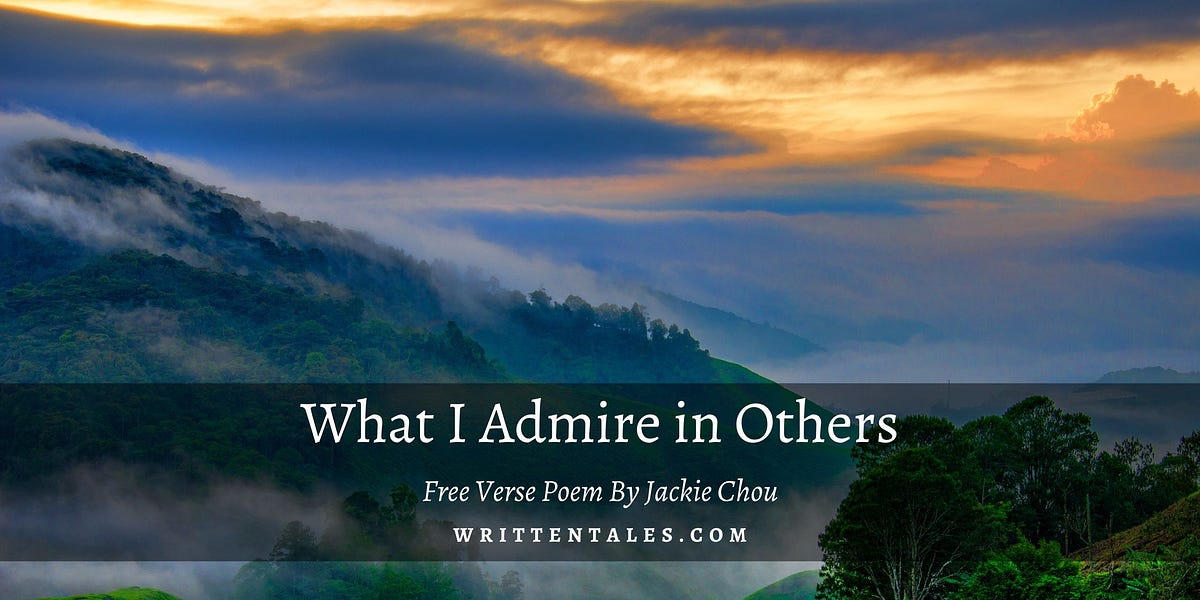 What I Admire in Others - Written Tales Magazine