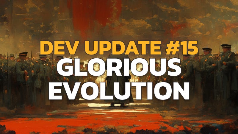 Glorious Evolution - Warnament Dev Update #15