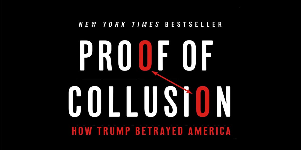 Proof of Collusion, Chapter 3: Kompromat - by Seth Abramson