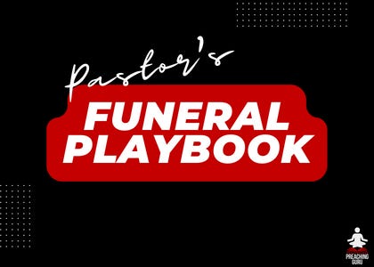 📖 Pastor's Funeral Playbook - Preaching Guru