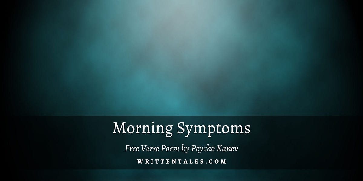 Morning Symptoms - Written Tales Magazine