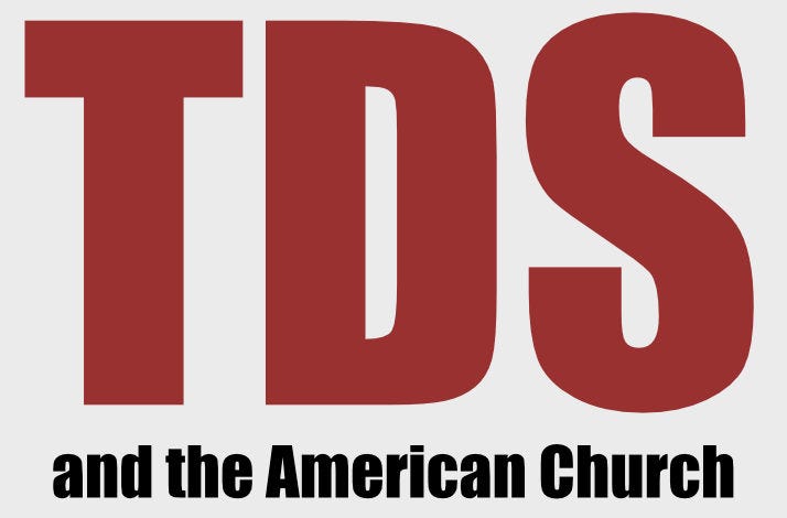 Trump Derangement Syndrome (TDS) and the American church