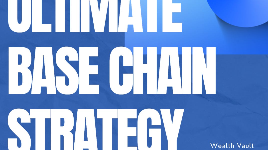 Unveiling The Ultimate BASE Ecosystem Strategy 🚀
