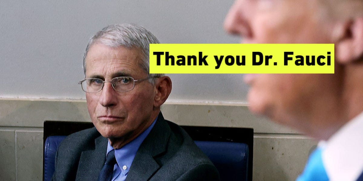 Thank you Dr. Fauci - by Scott Dworkin - The Dworkin Report