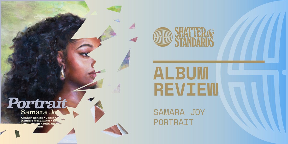 Album Review: Portrait by Samara Joy - by Jamila W.