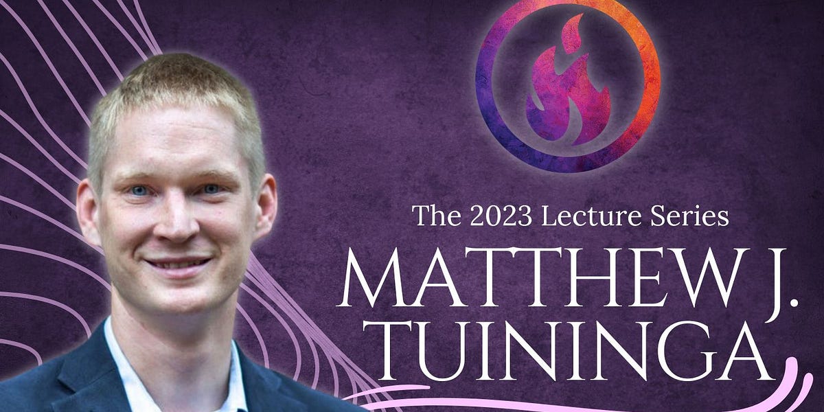 The 2023 Lecture Series: Dr. Matthew Tuininga