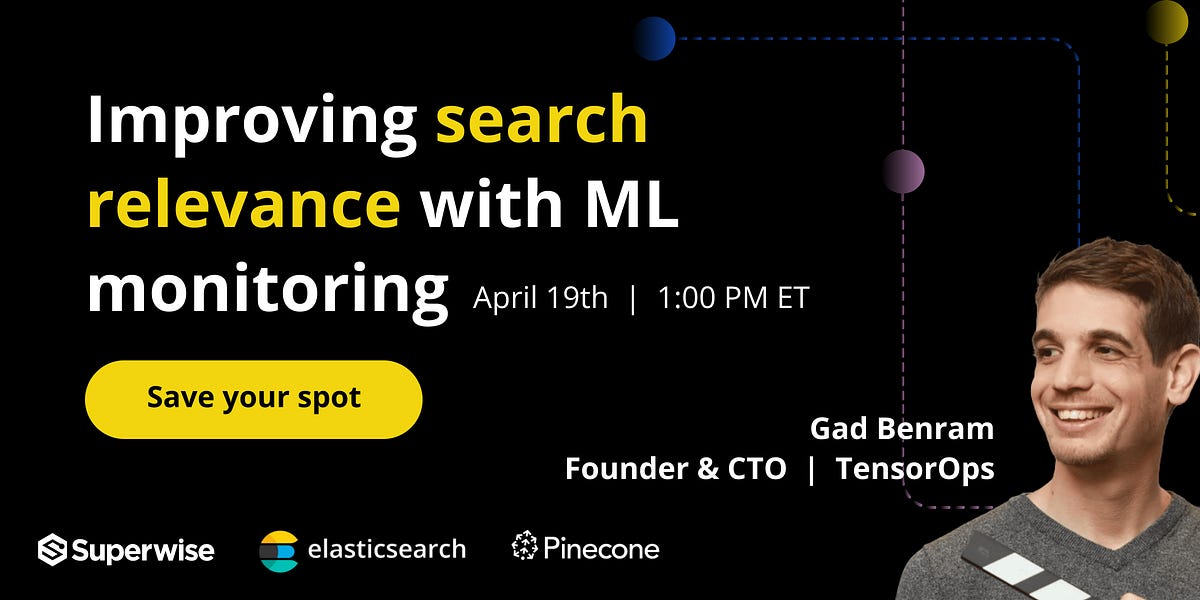 📌 Webinar: Improving search relevance with ML monitoring
