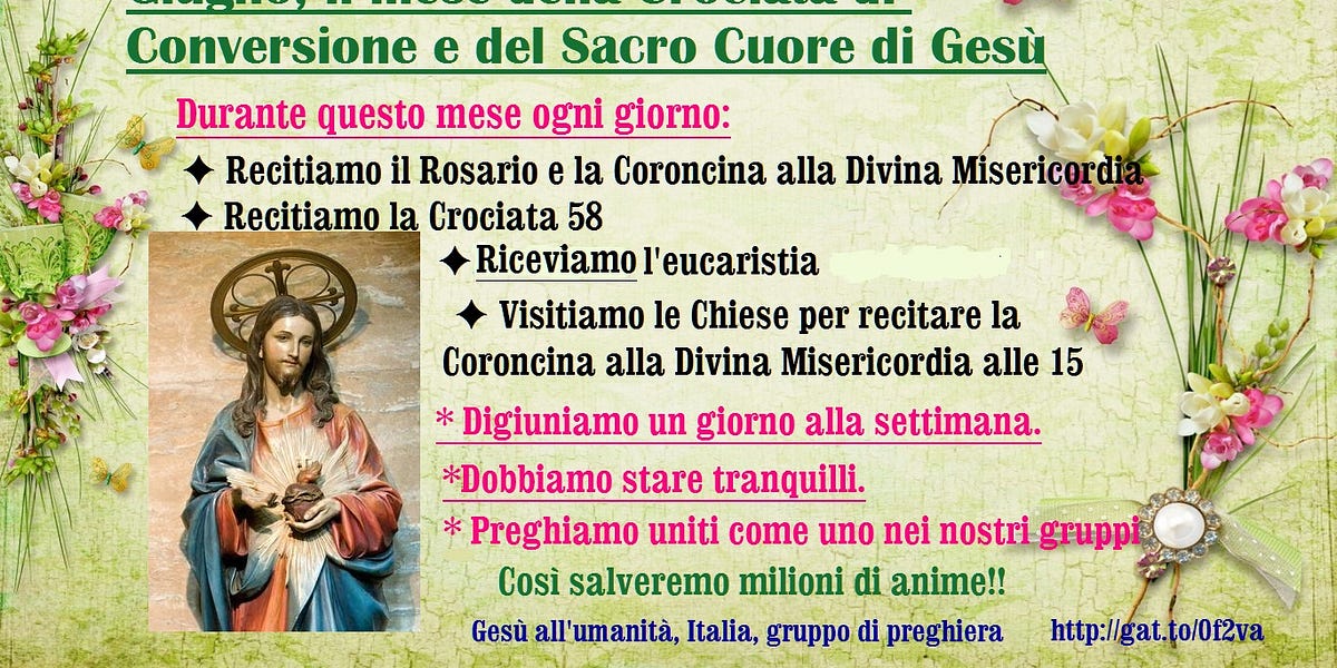 ♦ IN EVIDENZA- ═══♥ Giugno mese della Crociata di Conversione e del ...