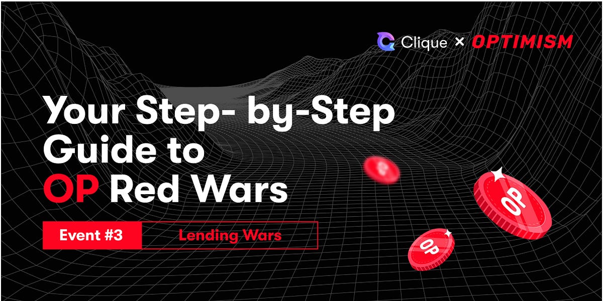OP RED WARS Event #3 - Lending Wars: Your Step-by-Step Guide to Earn ...