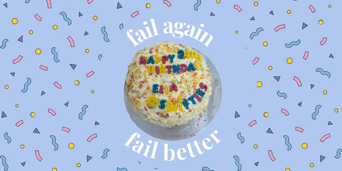 Fail again, fail better. - Ella Off The Rails