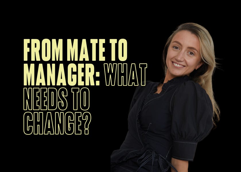 "I went from peer to manager, what needs to change?"