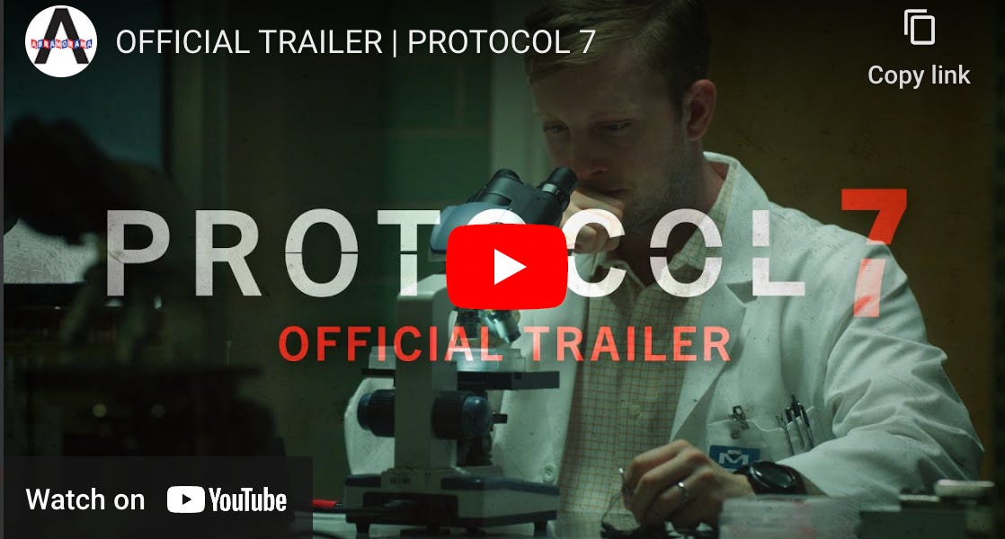 Film Review: "Protocol 7" - by John Leake