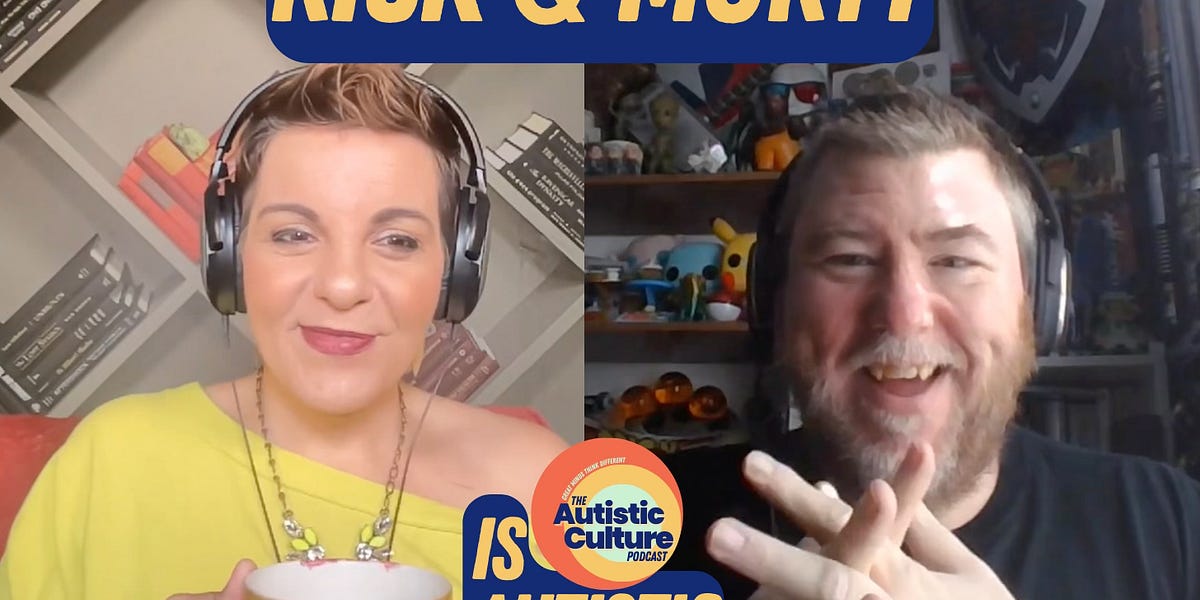 Rick and Morty is Autistic