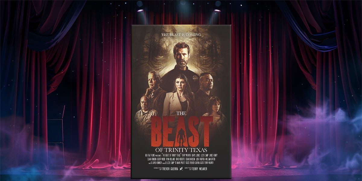 Here's what's coming - THE BEAST OF TRINITY TEXAS