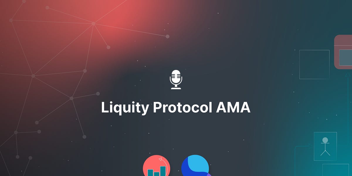 Tokenomics DAO AMA: Liquity Protocol - by imajinl - Forgd