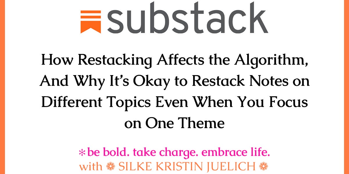 How Restacking Affects the Algorithm, And Why It’s Okay to Restack ...