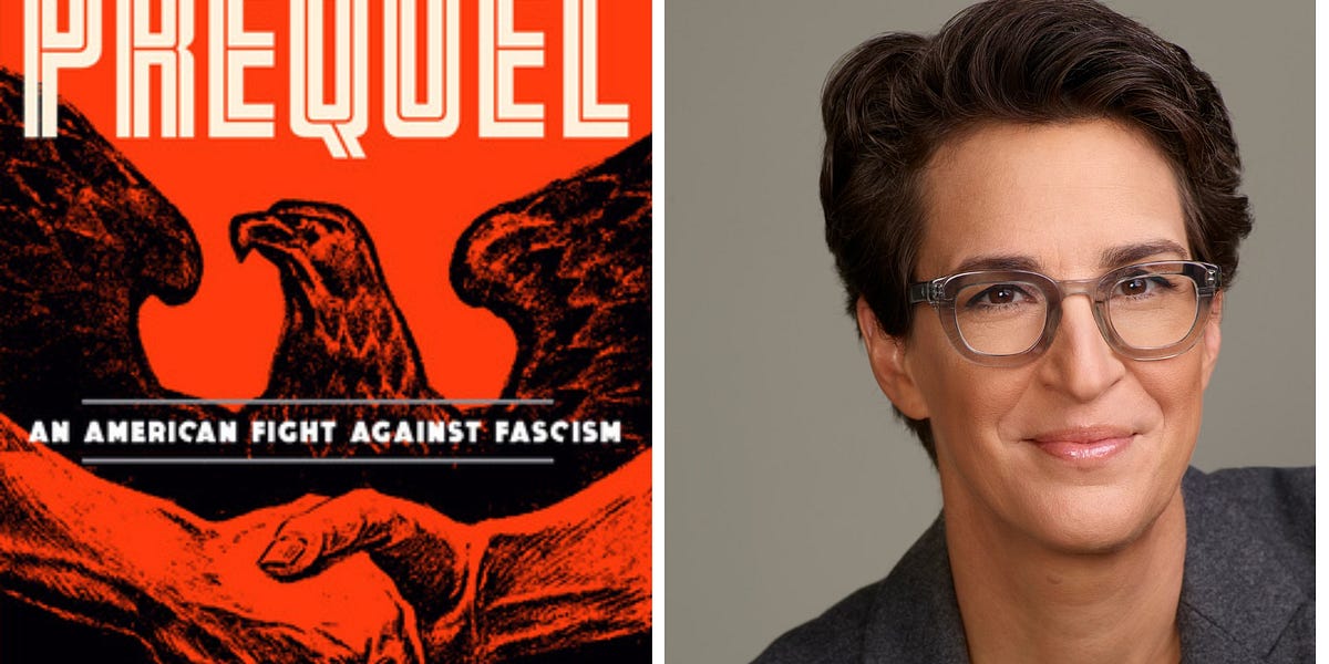 Read My Review of Rachel Maddow's "Prequel"