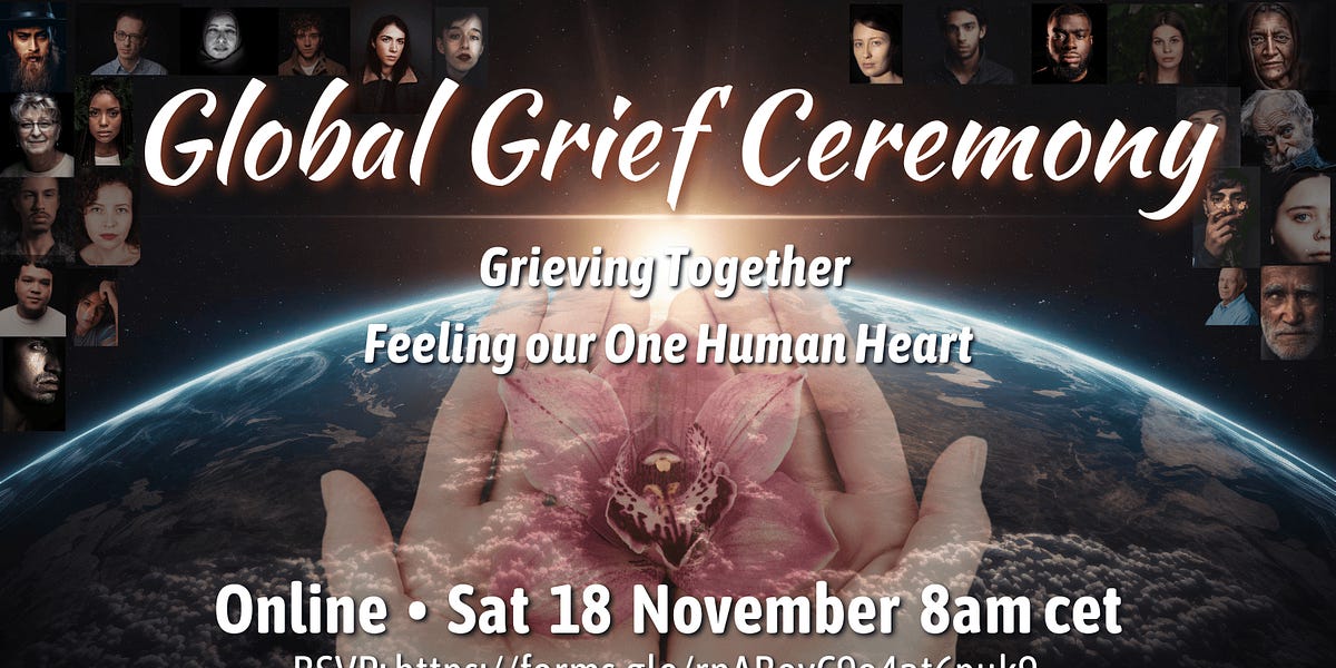 Led by the Heart ♡ Online Global Grief Ceremony Nov Sat 18th, 2023