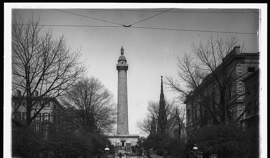 Becoming “The Monumental City”: The Story of Baltimore’s Washington ...