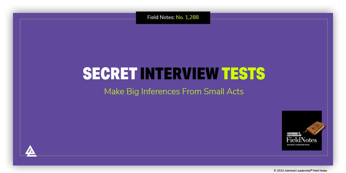 Secret Interview Tests Make Big Inferences From Small Acts