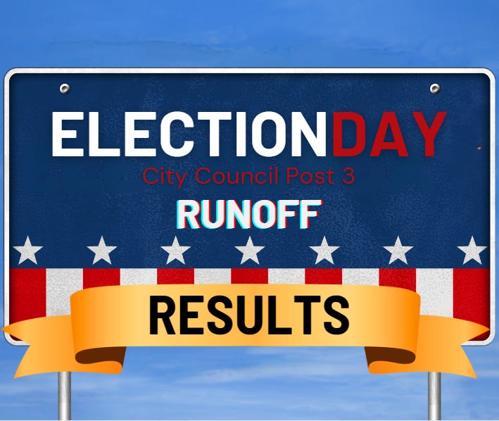 RUNOFF ELECTION RESULTS - by Amber Chambers