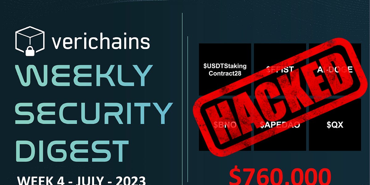 Verichains Weekly Security Digest | July 2023 Week 4